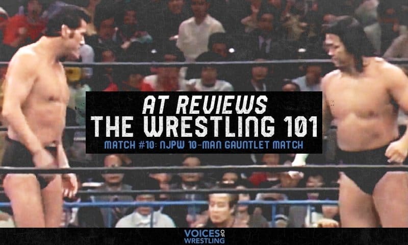 AT Reviews The Wrestling 101: NJPW 10-Man Gauntlet Match (1984)