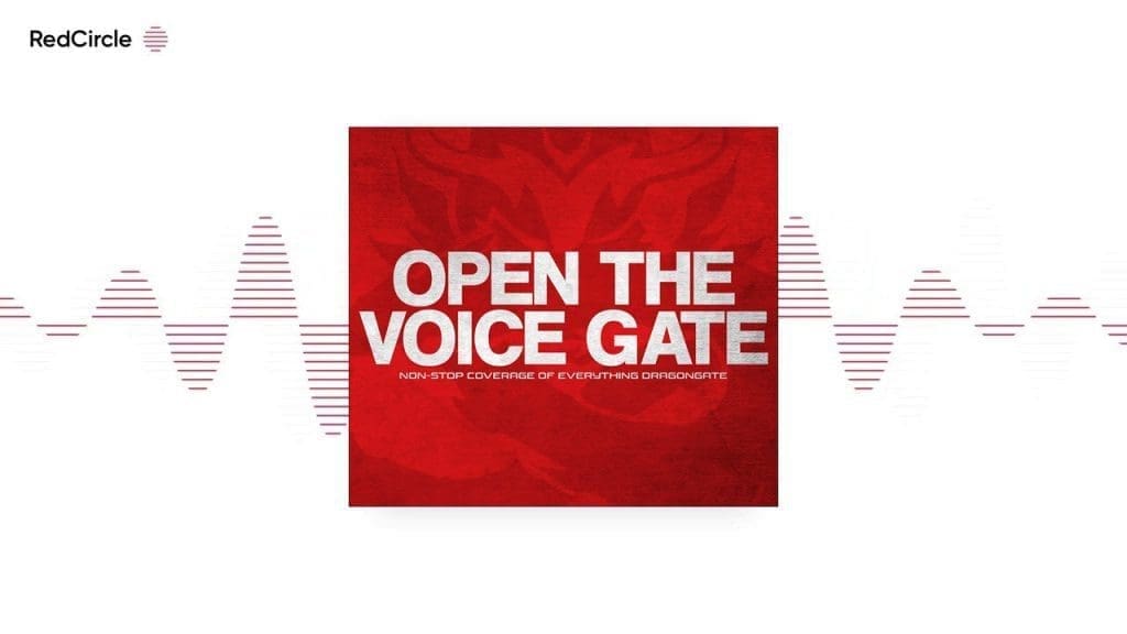 Open The Voice Gate - Dragongate King of Gate 2025 Continues & Gate of ...